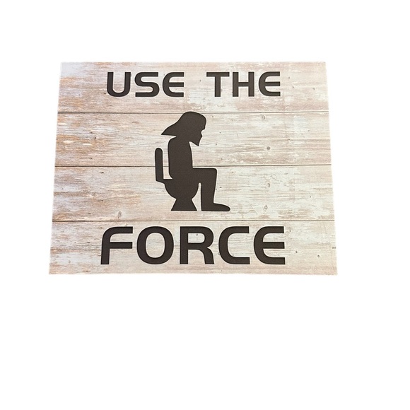 Wall Decor | Use The Force Funny Star Wars Bathroom Sign New | Poshmark